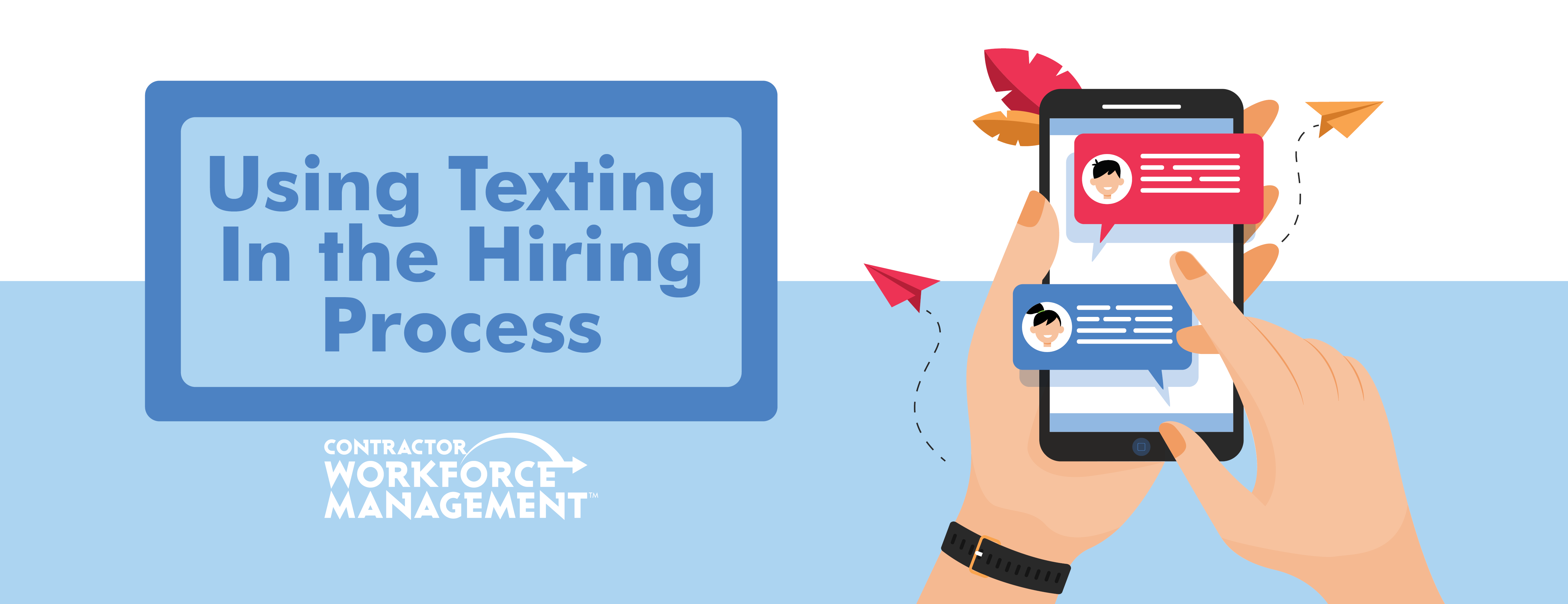 Using Texting in the Hiring Process | MITC Contractor Solutions